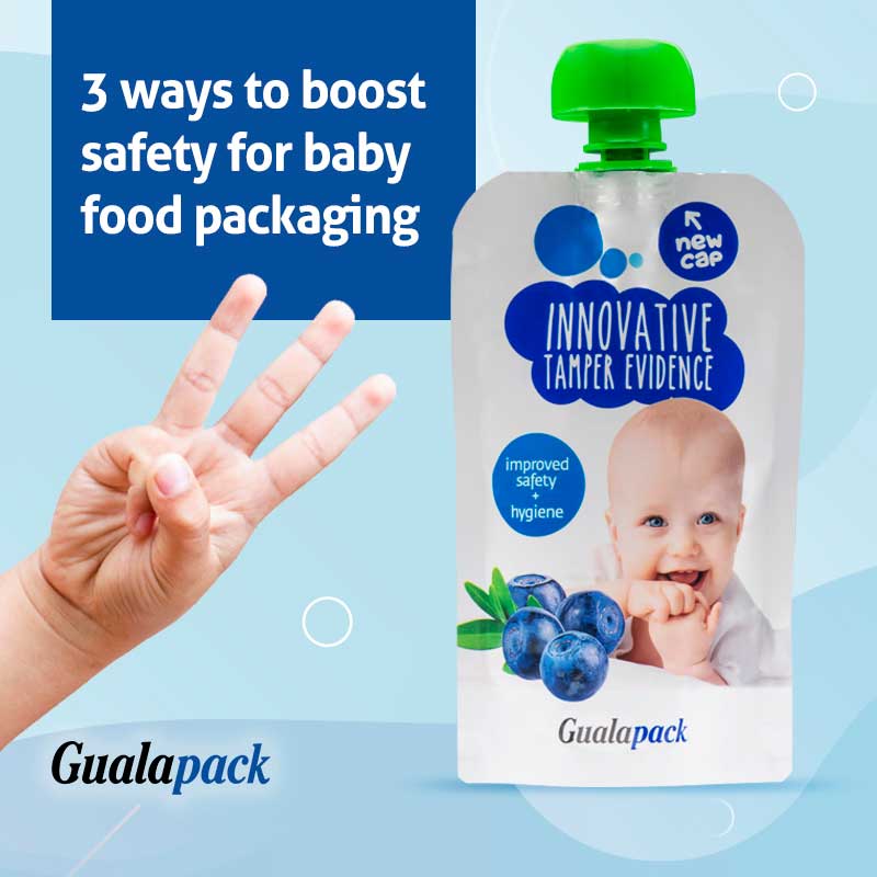 Discover 3 ways to boost safety for baby food packaging | Gualapack